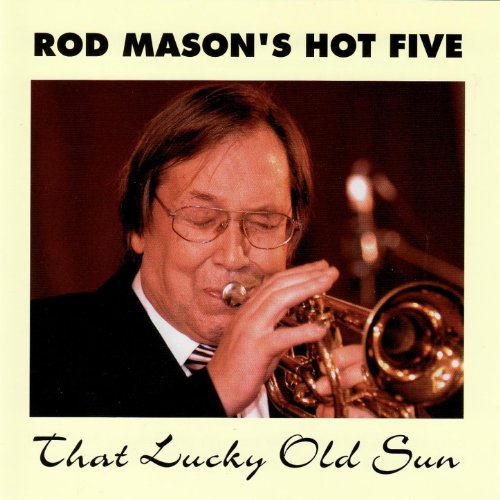 Play That Lucky Old Sun by Rod Mason Hot's Five on Amazon Music