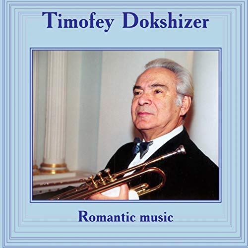 Amazon.co.jp: Romantic Music : Timofey Dokshizer, Sergey Solodovnik ...