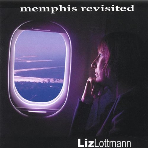 Liz Lottmann - Memphis Revisited - Amazon.com Music