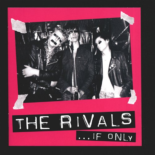 Amazon.com: If Only... : The Rivals: Digital Music