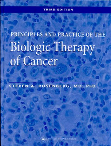 Principles and Practice of the Biologic Therapy of Cancer ...
