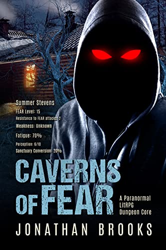 Amazon.com: Caverns of Fear: A Paranormal LitRPG Dungeon Core (Spirit Core Book 5) eBook ...