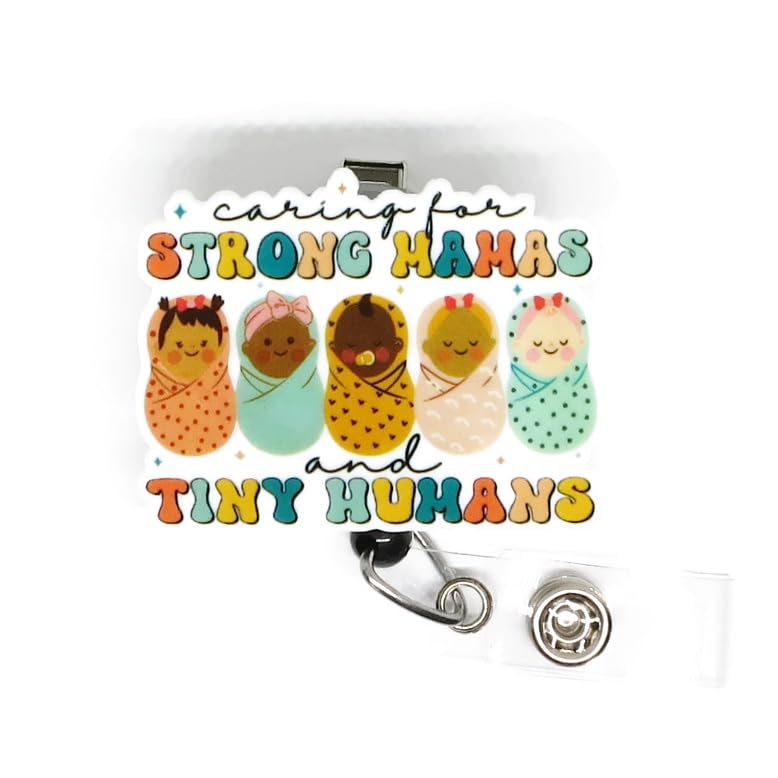 Amazon.com: Caring for Strong Mamas and Tiny Humans Badge Reel, Labor ...
