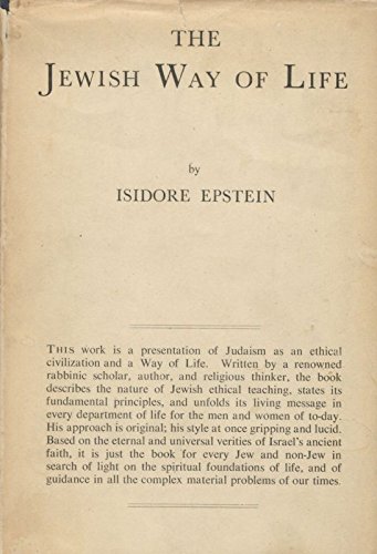 The Jewish Way of Life: Rabbi Dr. Isidore Epstein: Amazon.com: Books