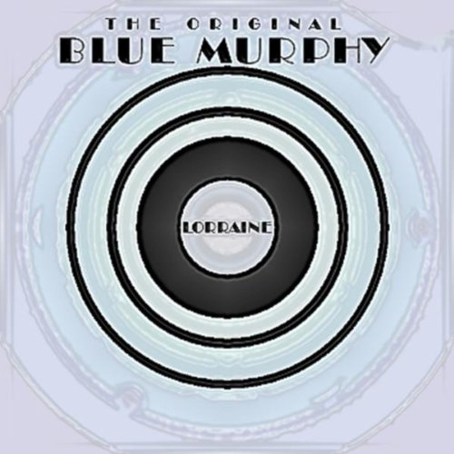 Lorraine (The Original Blue Murphy) : Blue Murphy: Amazon.fr ...
