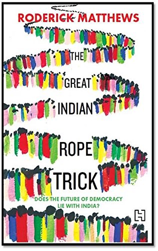 The Great Indian Rope Trick [Paperback] Roderick Matthews: Roderick ...