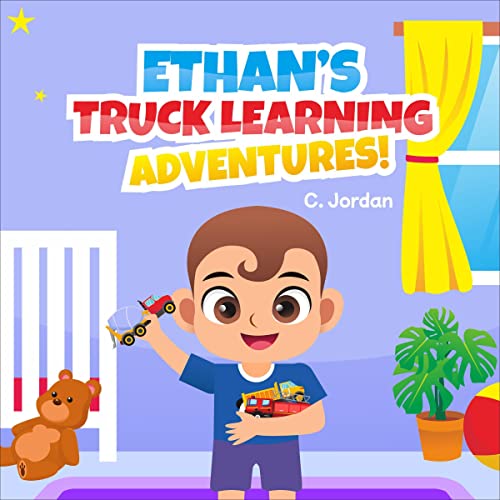 Amazon.com: Ethan's Truck Learning Adventures!: Learning Truck Names ...