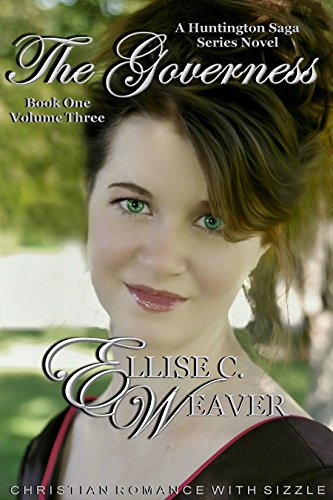 The Governess Volume Three: Book One: Christian Romance with Sizzle (A ...