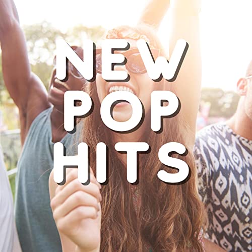 Play New Pop Hits by VARIOUS ARTISTS on Amazon Music Unlimited