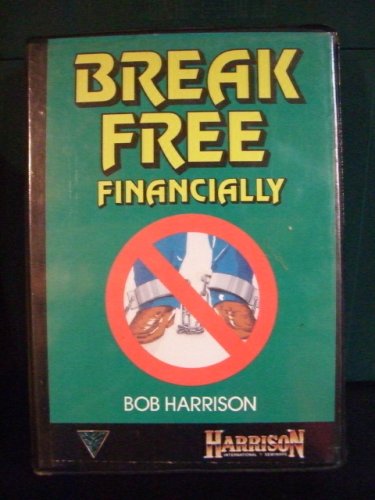 Amazon.com: Break Free Financially (6 Audio Cassettes): Bob Harrison ...