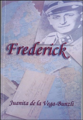 Frederick (Spanish Edition) eBook : Bunzli, Juanita De La Vega: Amazon ...