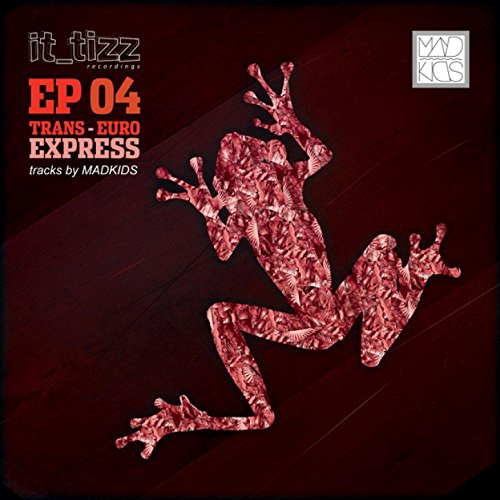 Amazon.com: Trans-Euro Express EP : MadKids: Digital Music