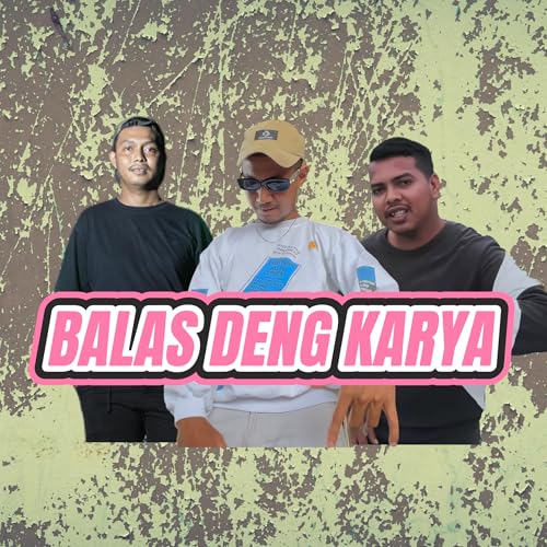 Play Balas Deng Karya by Alfred Renggo feat. Prosper Dericko on Amazon ...