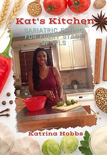 Kat's Kitchen: Bariatric Eating For All Stages Of WLS eBook : Hobbs ...