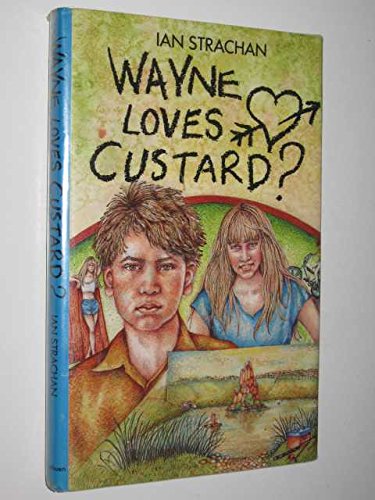 Wayne Loves Custard: Strachan: 9780416150223: Amazon.com: Books