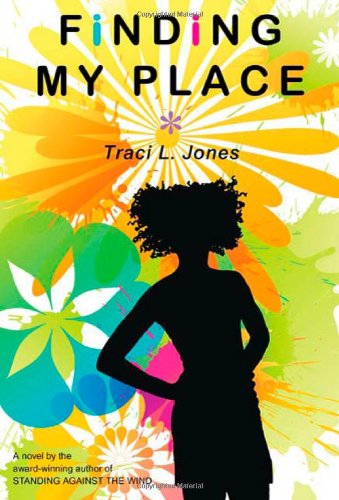 Finding My Place: Jones, Traci L.: 9780374335731: Amazon.com: Books