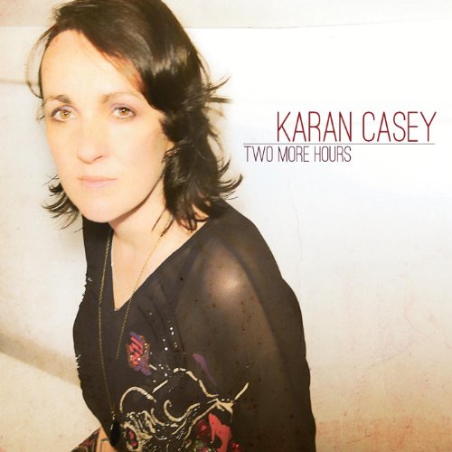 Amazon.com: Two More Hours : Karan Casey: Digital Music