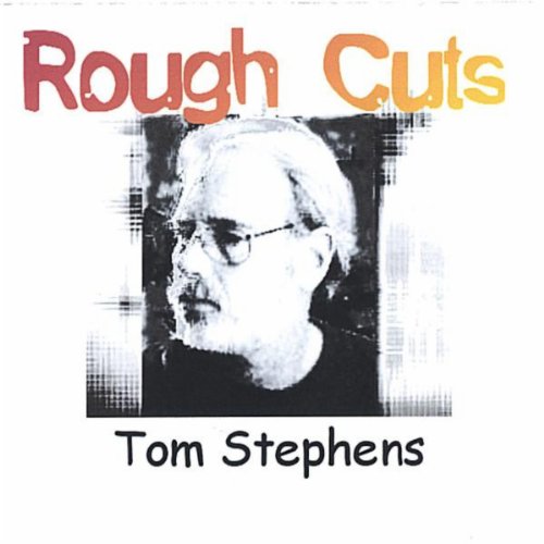 Play Rough Cuts by Tom Stephens on Amazon Music