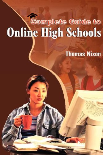 Complete Guide to Online High Schools: Distance Learning Options for ...