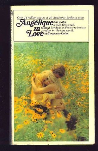 Angelique in Love (Book 5): Sergeanne Golon: 9780553126464: Amazon.com ...