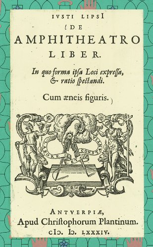 De Amphitheatris Liber: Justus Lipsius, Theodore Besterman ...