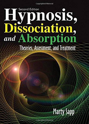 Amazon.com: Hypnosis, Dissociation, and Absorption: Theories ...