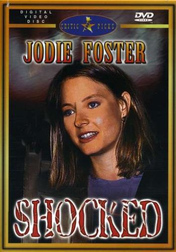 Amazon.com: Shocked : Jodie Foster, John Lithgow, Michael Murphy, Dan ...