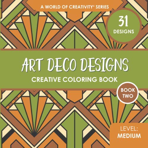 Amazon.com: Art Deco Designs Creative Coloring Book (Book Two): 31 ...