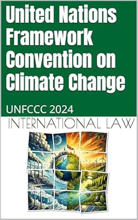 Amazon.co.jp: United Nations Framework Convention on Climate Change: UNFCCC 2024 (English ...