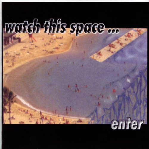 Spiele Enter von Watch This Space auf Amazon Music ab