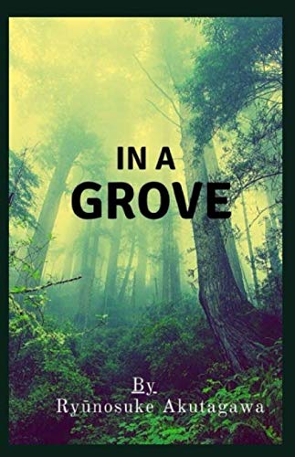 In a Grove illustrated: Amazon.co.uk: Akutagawa, Ryunosuke ...
