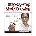 Amazon.com: Step by Step Model Drawing: Solving Word Problems the ...