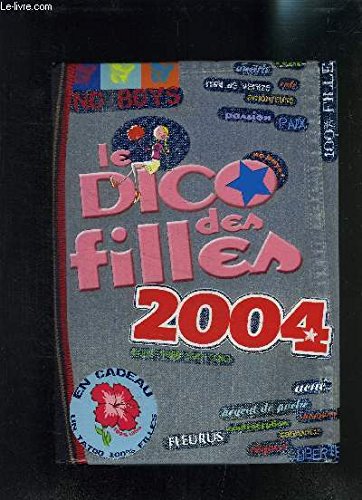Amazon.fr - Le Dico des filles 2004 - Rouyer, Dominique Alice, Dupuy ...