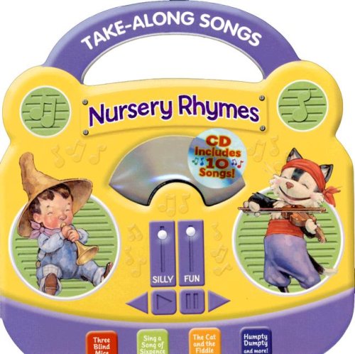 Nursery Rhymes [With CD] (Take-Along Songs): Publications International ...