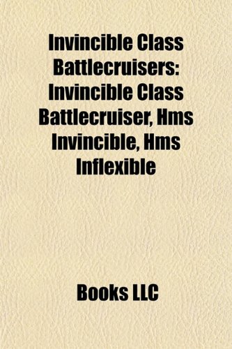 Invincible Class Battlecruisers: Invincible Class Battlecruiser, HMS ...