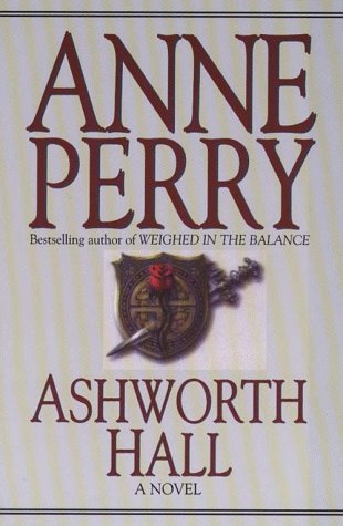 Ashworth Hall: Perry, Anne: 9780786210848: Amazon.com: Books
