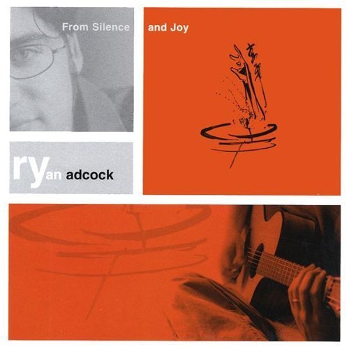 From Silence & Joy by Adcock, Ryan (2002-09-13) - Amazon.com Music