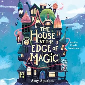Amazon.com: The House at the Edge of Magic (Audible Audio Edition ...