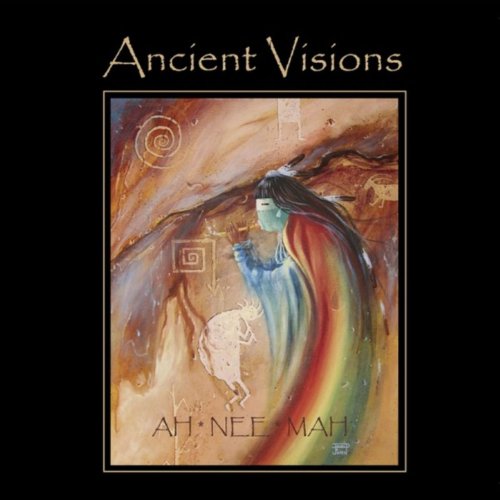 Amazon.com: Ancient Visions : AH*NEE*MAH & Diane Arkenstone: Digital Music