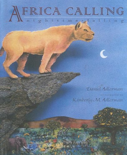 Africa Calling, Nighttime Falling: Adlerman, Daniel: 9780606205337 ...