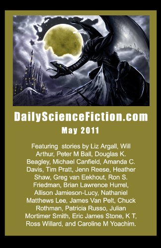 Daily Science Fiction Stories of May 2011 eBook : Simpson, Lee, Barasso ...
