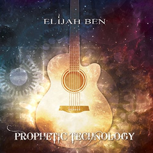 Spiele Prophetic Technology von Elijah Ben auf Amazon Music ab