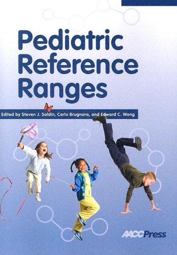 Pediatric Reference Ranges: Steven J. Soldin, Edward C. Wong, Carlo ...