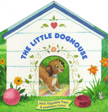 The Little Dog House (Cuddle Cottage Books): Davidson, Dylan, Lydecker ...