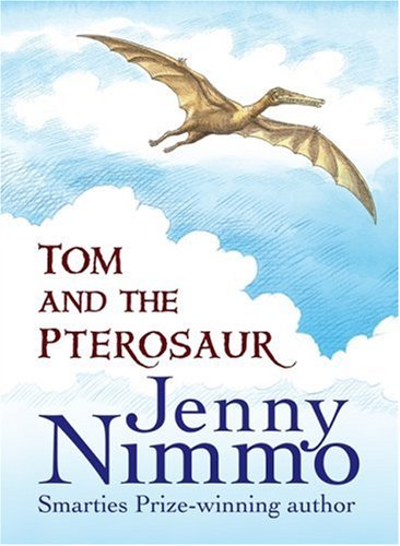 Tom and the Pterosaur: nimmo-jenny: 9781406305685: Books - Amazon.ca