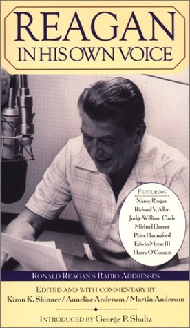 Reagan In His Own Voice: Skinner, Kiron K., Anderson, Annelise ...