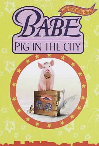 Amazon | Babe Pig in the City: Movie Storybook (Babe Movie Tie-in ...