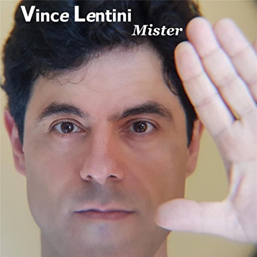 Play Mister by Vince Lentini on Amazon Music