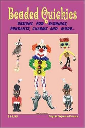 Beaded Quickies: Wynne-Evans, Sigrid: 9781932368123: Amazon.com: Books
