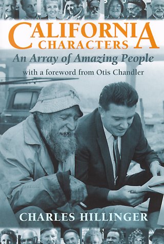 California Characters: Charles Hillinger: 9780884964438: Amazon.com: Books